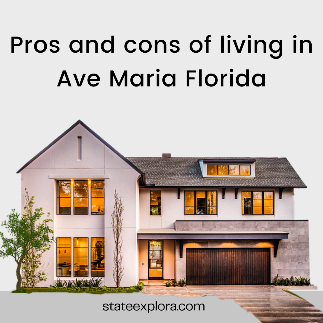 7 Pros and cons of living in Ave Maria Florida (2025) - States Explora