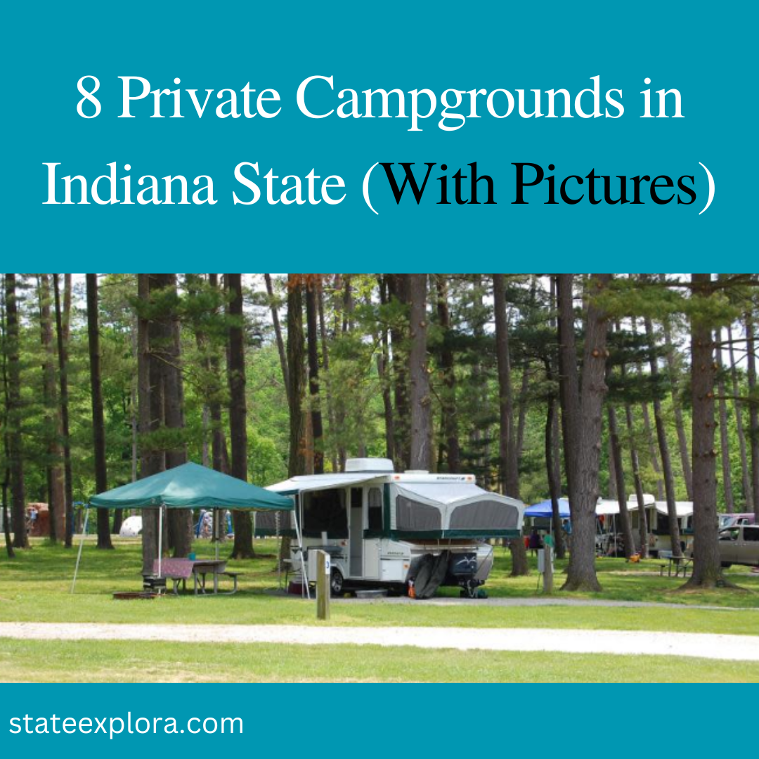8 Private Campgrounds in Indiana State (With Pictures) - States Explora